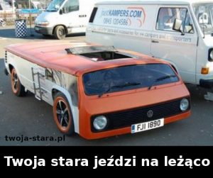 Twoja stara zapierdala